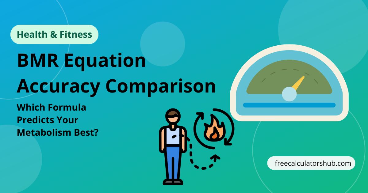 BMR Equation Accuracy Comparison: Which Formula Predicts Your ...